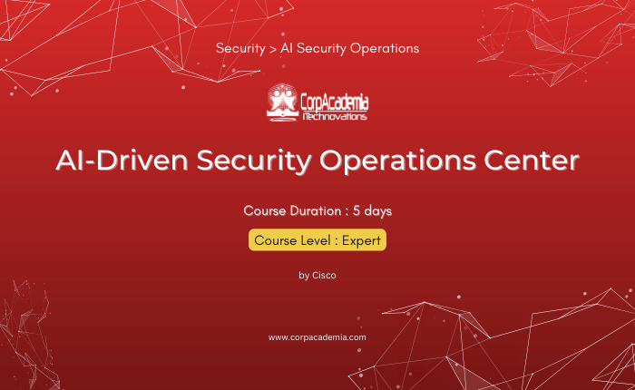 AI-Driven Security Operations Center – CorpAcademia iTechnovations